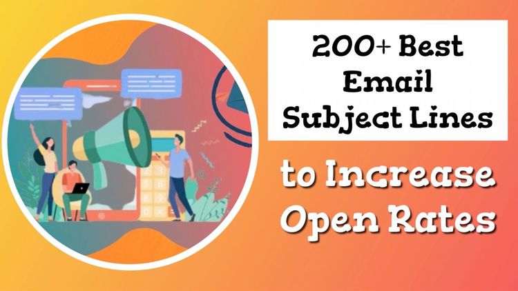 200+ Best Email Subject Lines to Increase Open Rates - EverywhereMarketer