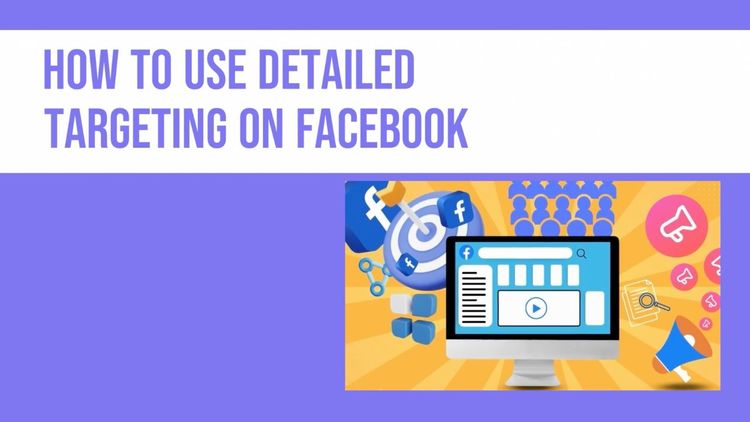How to Use Detailed Targeting on Facebook - EverywhereMarketer
