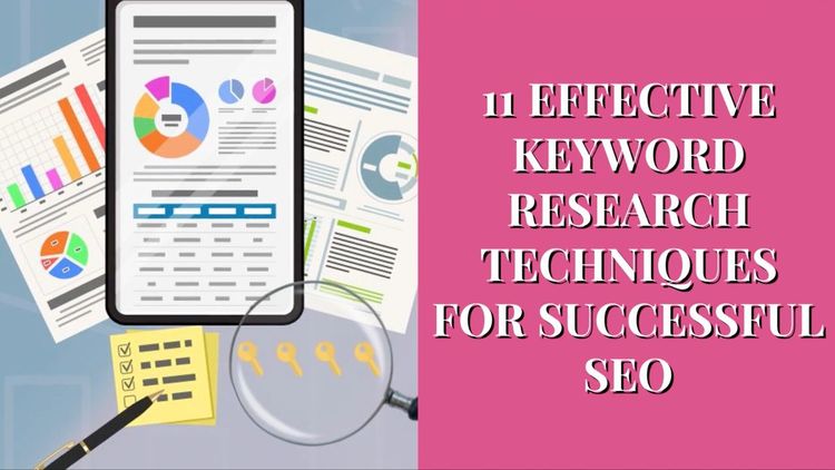 11 Effective Keyword Research Techniques for Successful SEO - EverywhereMarketer