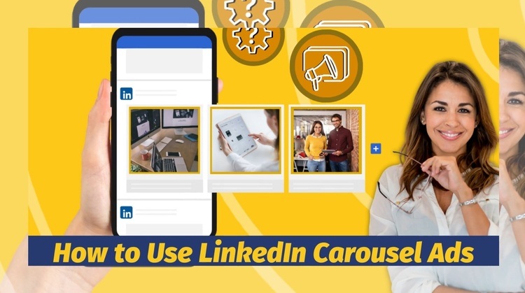 How to Use LinkedIn Carousel Ads - EverywhereMarketer