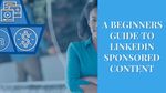 A Beginner's Guide to LinkedIn Sponsored Content - EverywhereMarketer