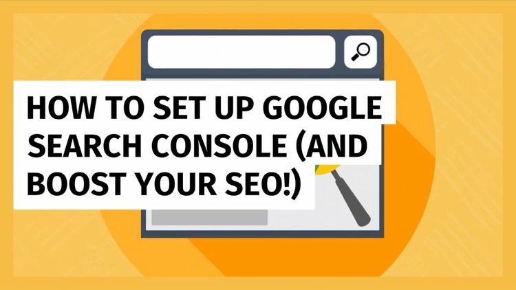 How to Set Up Google Search Console (and Boost Your SEO ...