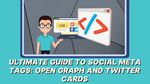 Ultimate Guide To Social Meta Tags: Open Graph And X (Twitter) Cards ...